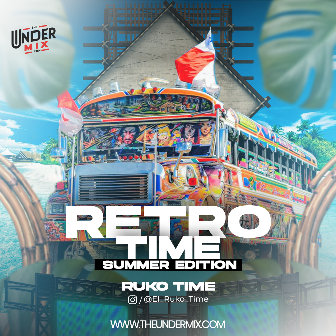 Retro Time Summer Edition - Ruko Time - TheUnderMix.Com